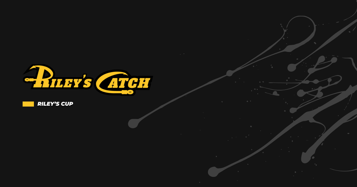 Riley's Cup 2022 - Riley's Catch